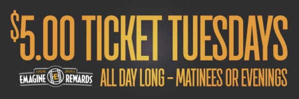 $5 Dollar Ticket Tuesdays - Emagine Entertainment