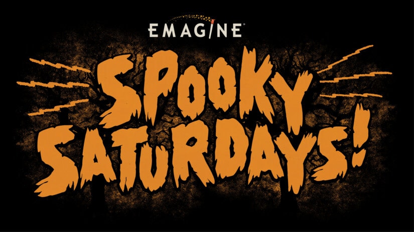 Spooky Saturdays - Emagine Entertainment