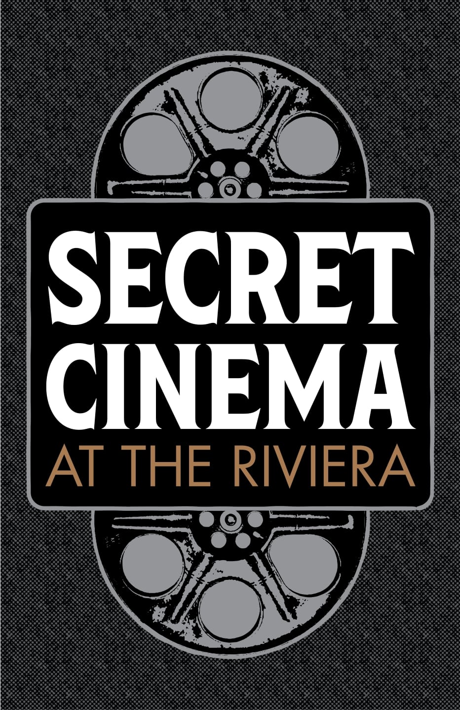 SECRET CINEMA at The Riviera - Watch Now at Emagine Entertainment Theatres