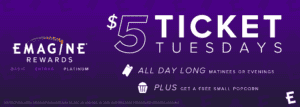 $5 Dollar Ticket Tuesdays - Emagine Entertainment