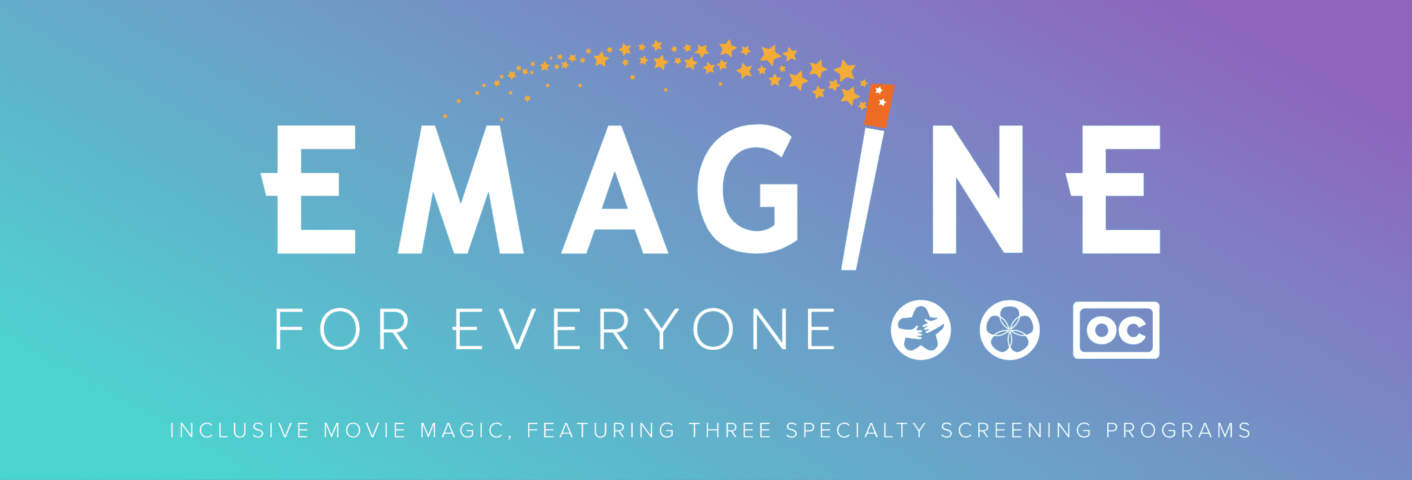 Emagine For Everyone - Emagine Entertainment